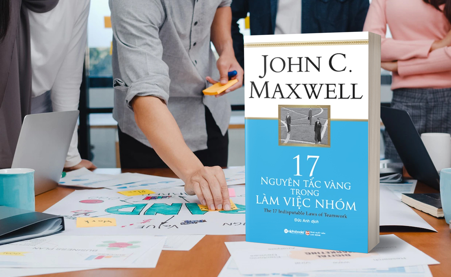 “Teamwork” hay “Tuiwork”? - Bộ 3 cuốn sách giúp hóa giải “lời nguyền” khi làm việc nhóm! - Trải ...